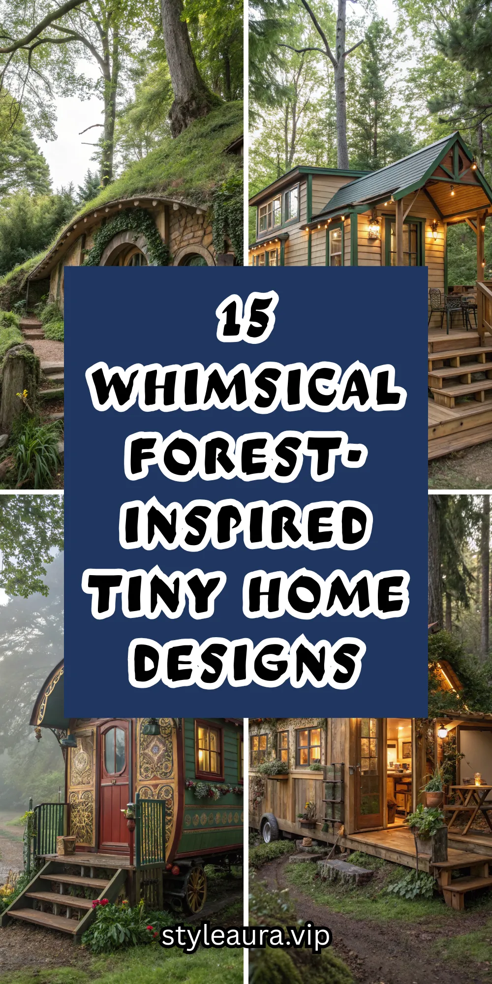 15 Whimsical Forest-Inspired Tiny Home Designs That Feel Straight Out ...